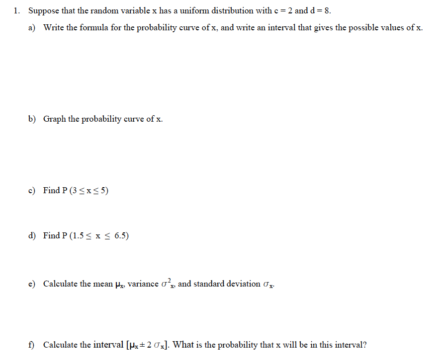 Solved 1. Suppose that the random variable x has a | Chegg.com