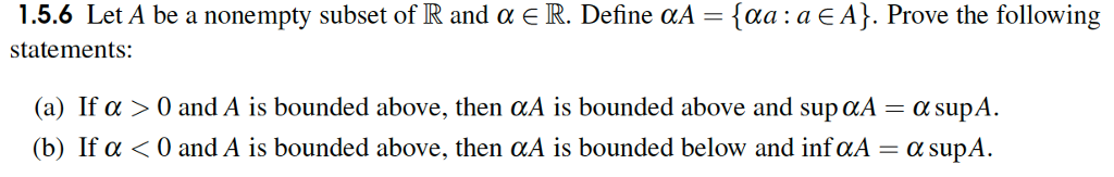 Solved Let A be a nonempty subset of R and alpha elementof | Chegg.com