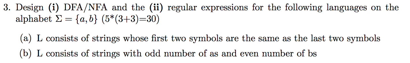 Solved Design (i) DFA/NFA and the (ii) regular expressions | Chegg.com
