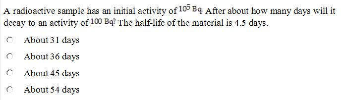 Solved A radioactive sample has an initial activity of10^5 | Chegg.com