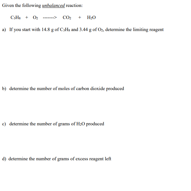 Solved Given the following unbalanced reaction: g of O2, | Chegg.com