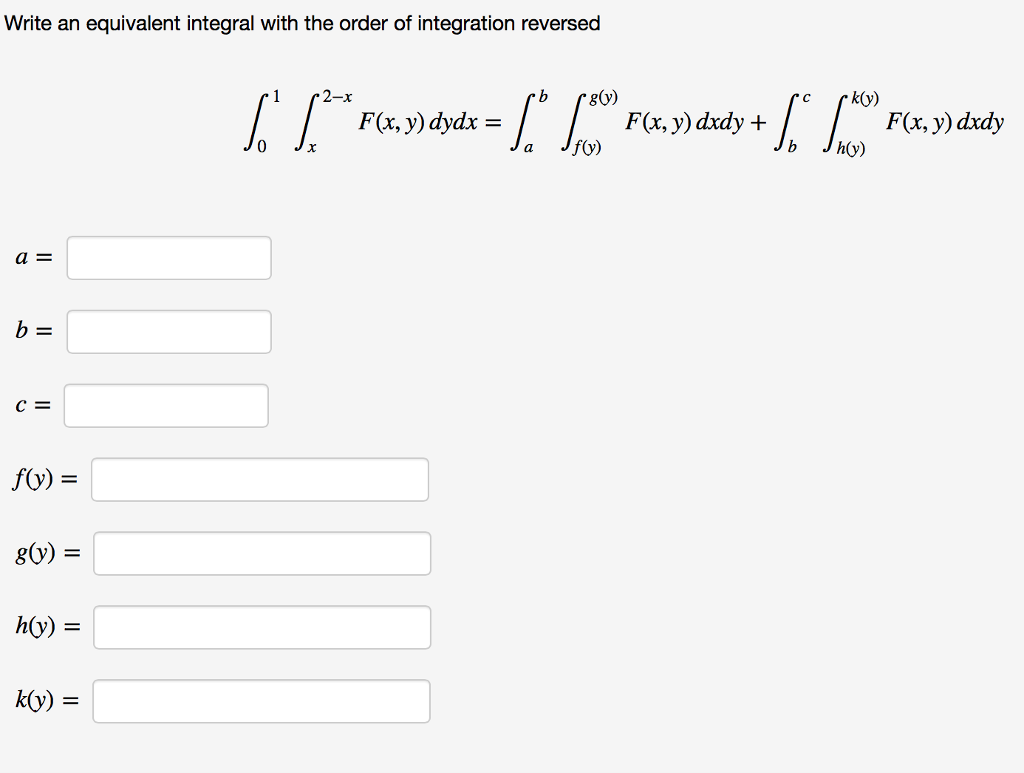 Solved Write An Equivalent Integral With The Order Of