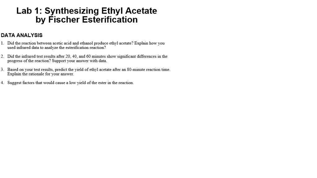 Solved Lab 1: Synthesizing Ethyl Acetate by Fischer | Chegg.com
