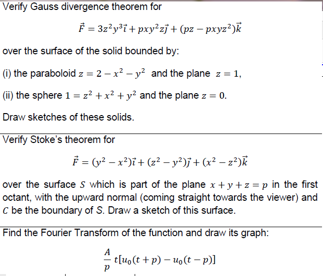 Solved Verify Gauss divergence theorem for over the surface | Chegg.com