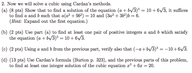 Solved 2. Now we will solve a cubic using Cardan's methods. | Chegg.com