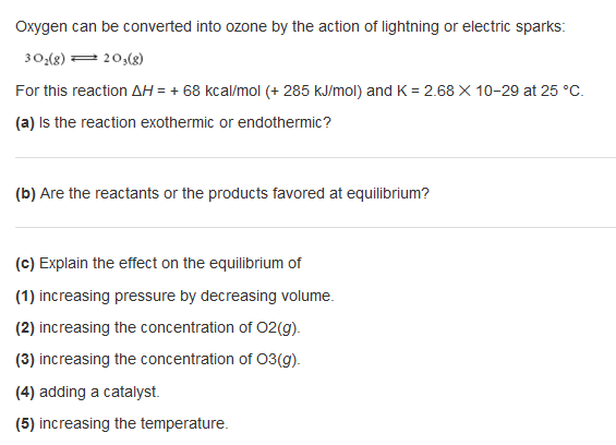 Solved Oxygen can be converted into ozone by the action of | Chegg.com