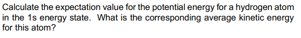 Solved Calculate The Expectation Value For The Potential