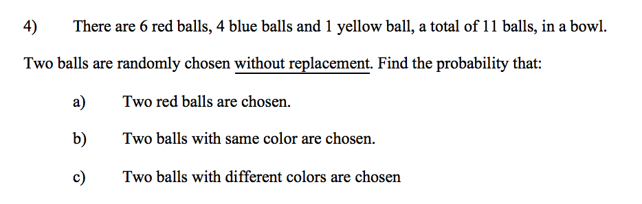 Solved 4)There are 6 red balls, 4 blue balls and 1 yellow | Chegg.com