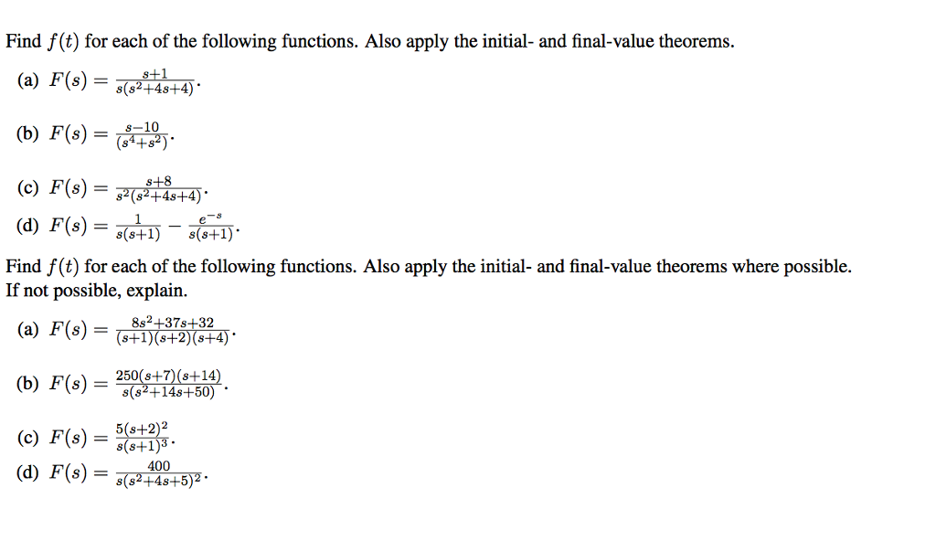 Solved Find f (t) for each of the following functions. Also | Chegg.com