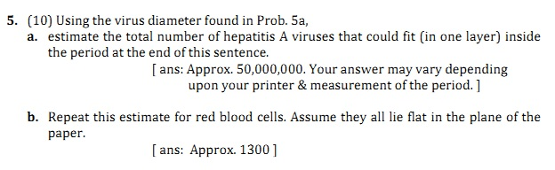 Solved Using the virus diameter found in Prob. 5a, estimate | Chegg.com