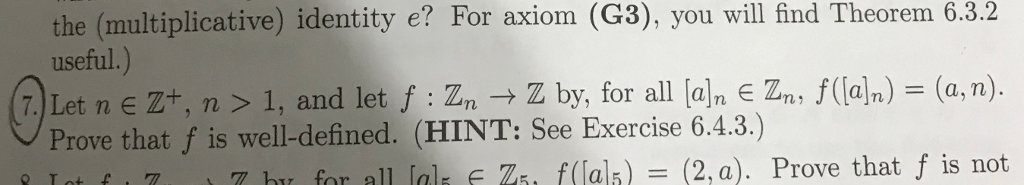 Solved the (multiplicative) identity e? For axiom (G3), you | Chegg.com