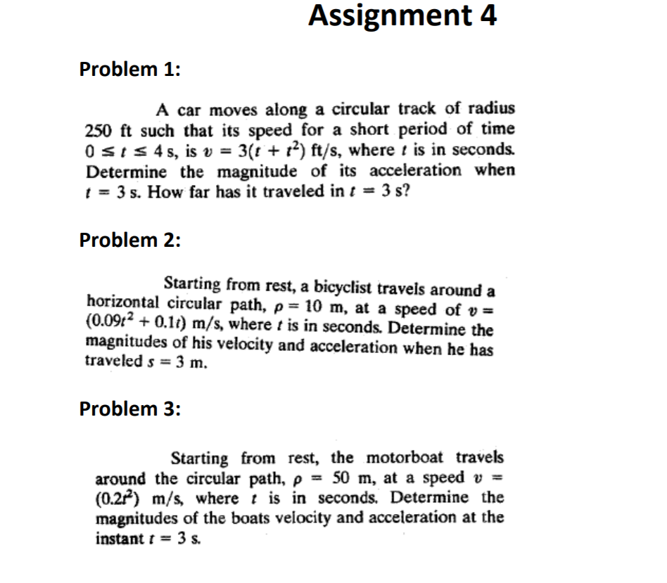 Solved Assignment 4 Problem 1: A car moves along a circular | Chegg.com