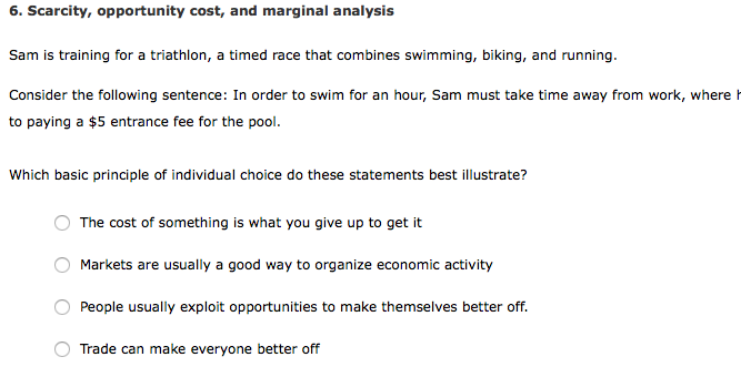 Solved 6. Scarcity, opportunity cost, and marginal analysis | Chegg.com
