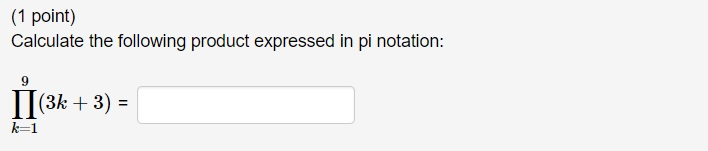 Solved (1 point) Calculate the following product expressed | Chegg.com