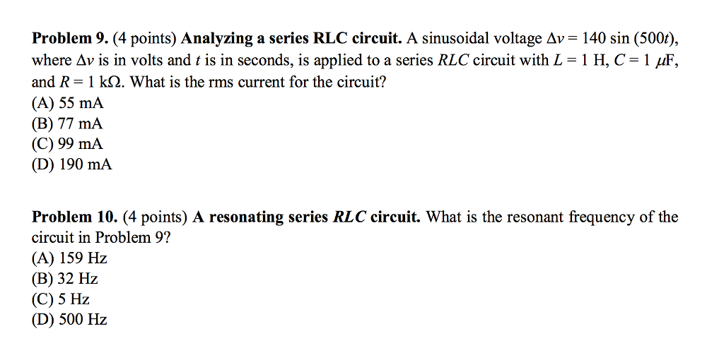 Solved Problem 9.4 points) Analyzing a series RLC circuit. A | Chegg.com