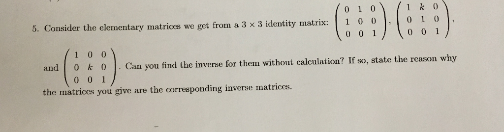 Solved Consider the elementary matrices we get from a 3 | Chegg.com