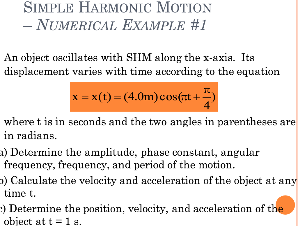 Solved An Object Oscillates With Shm Along The X Axis Its