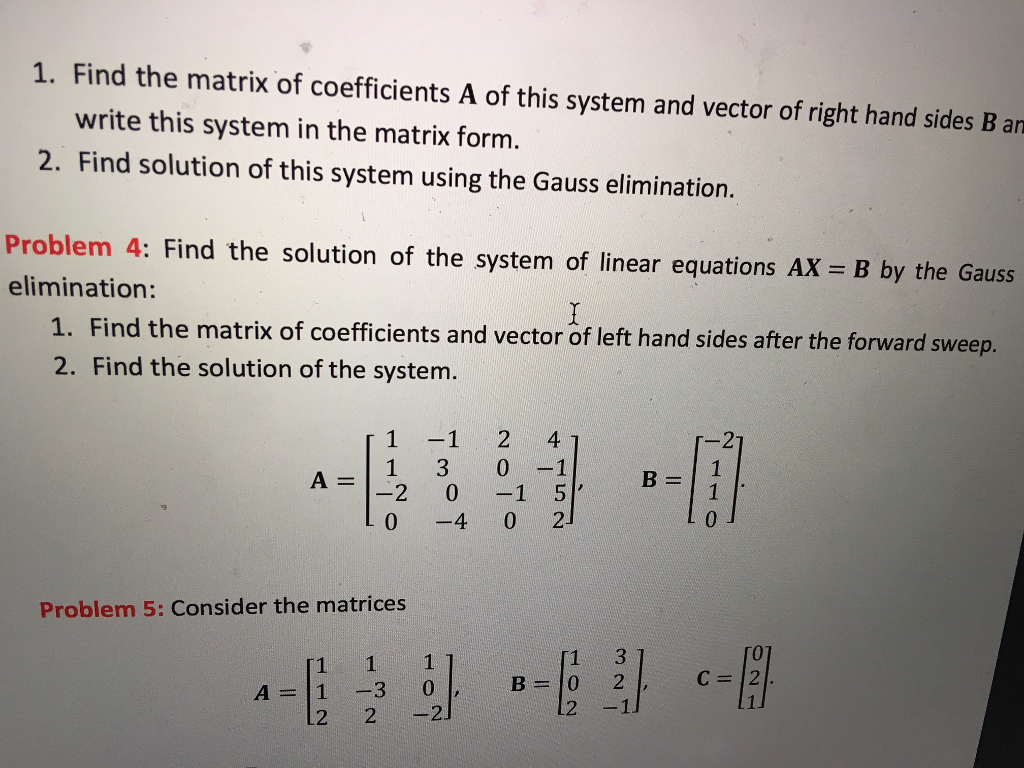 Solved 1. Find the matrix of coefficients A of this system | Chegg.com