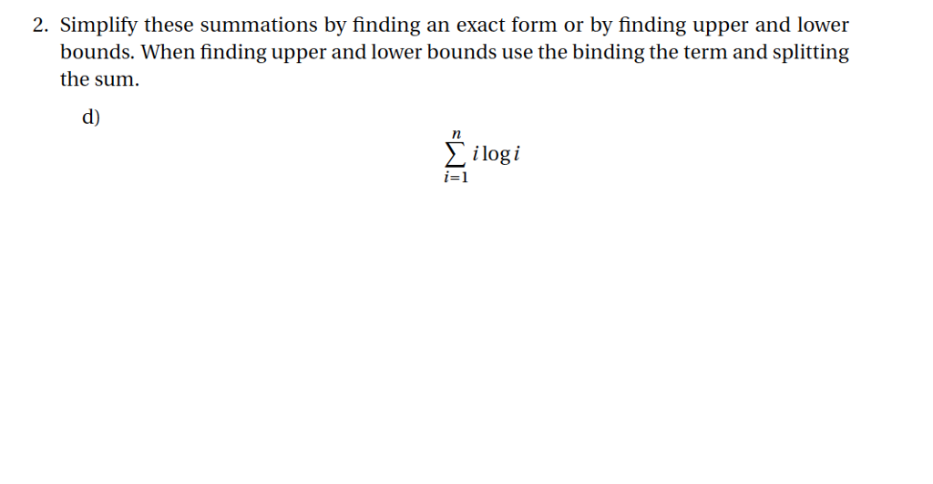 Solved 2. Simplify these summations by finding an exact form | Chegg.com