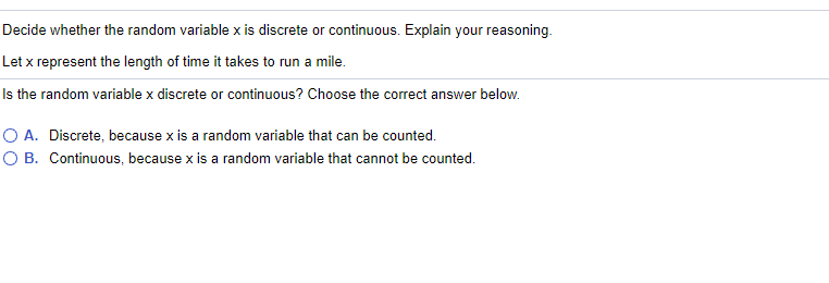 Solved Decide whether the random variable x is discrete or | Chegg.com