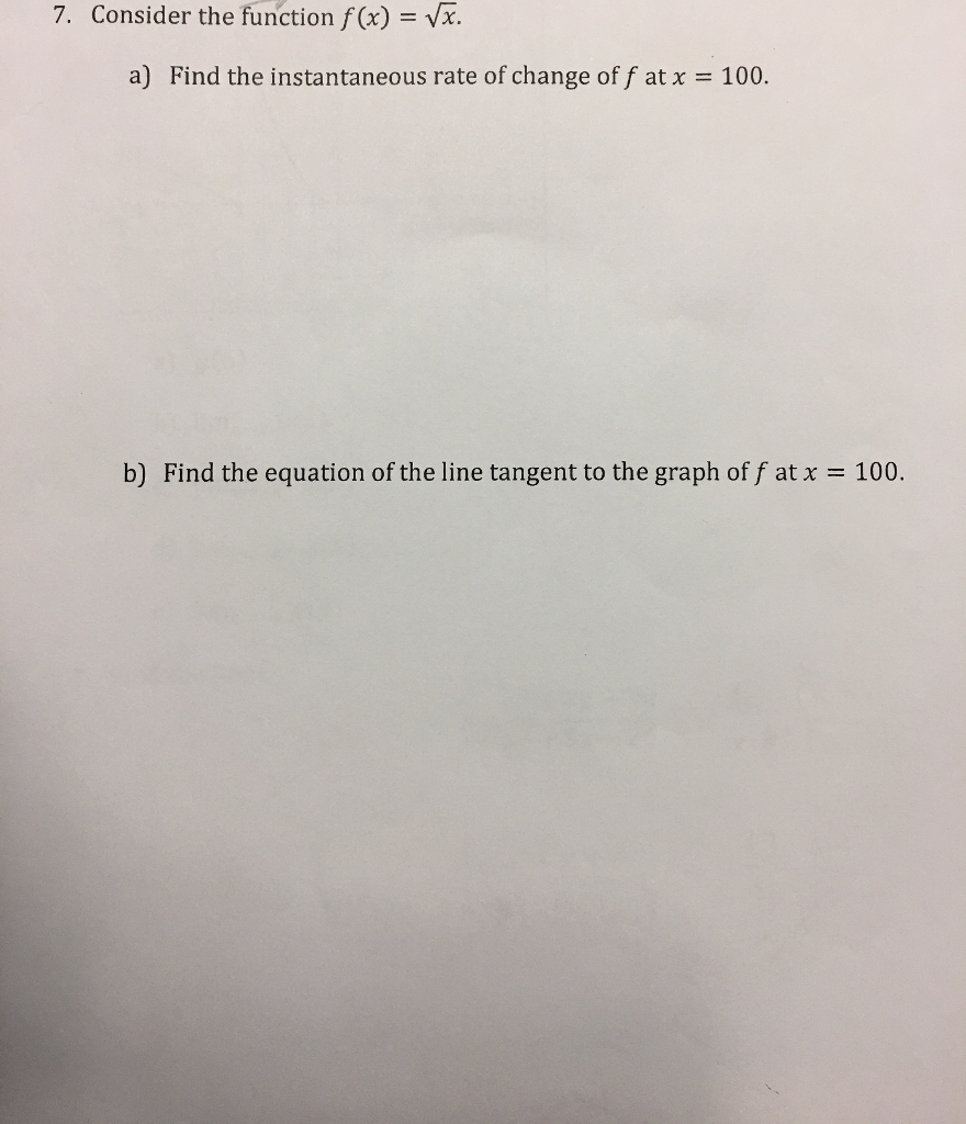 Solved Consider the Function f(x) = squareroot x Find the | Chegg.com