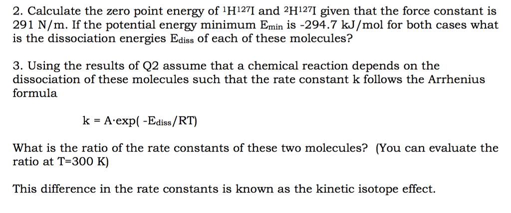 Solved Calculate the zero point energy of^1H^127 I and^2 | Chegg.com