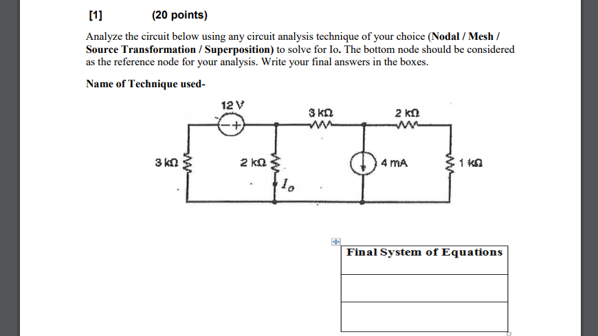 Solved Analyze The Circuit Below Using Any Circuit Analysis