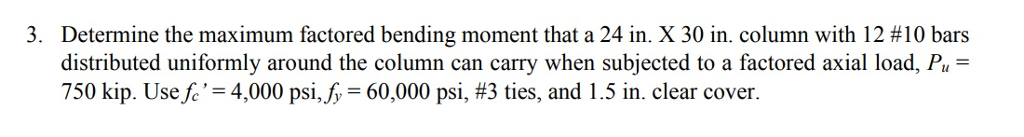 Solved 3. Determine the maximum factored bending moment that | Chegg.com