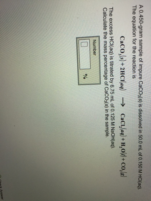 Solved A 0.450-gram sample of impure CaCO_3(s) is dissolved | Chegg.com