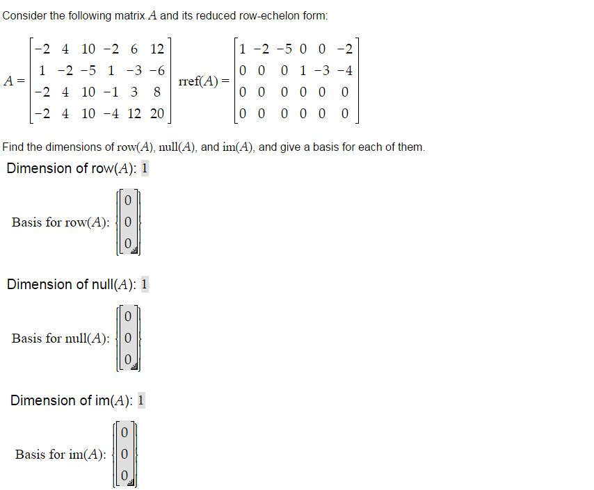 Solved Consider the following matrix A and its reduced | Chegg.com