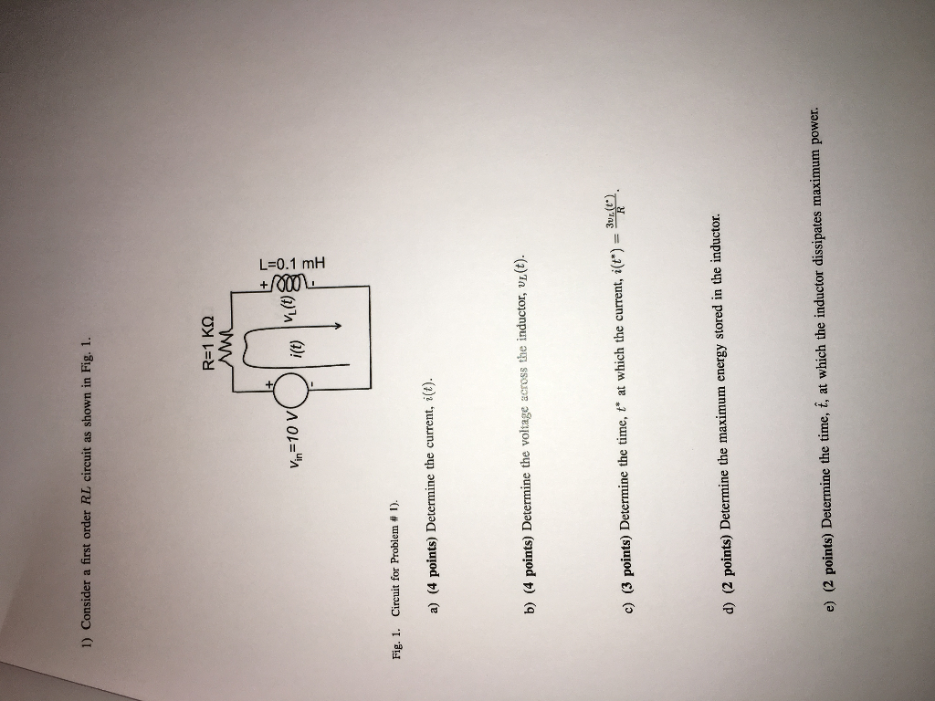 Solved Consider a first order RL circuit as shown in Fig. 1. | Chegg.com