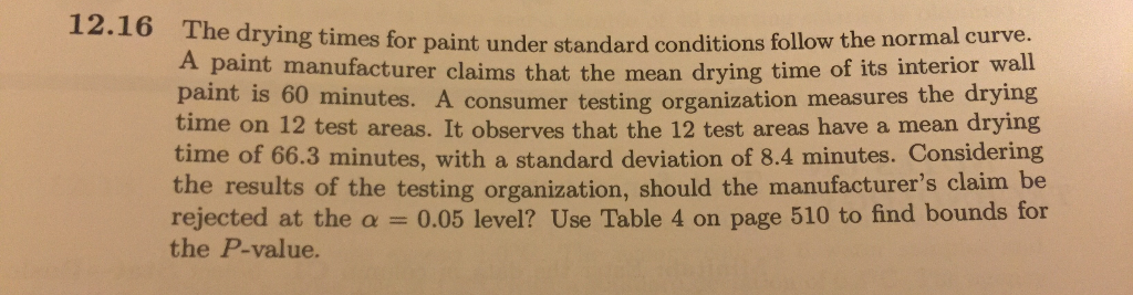 Solved The drying times for paint under standard conditions | Chegg.com
