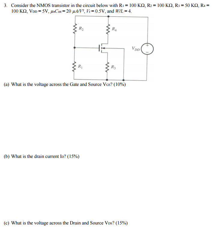 Solved Consider the NMOS transistor in the circuit below | Chegg.com