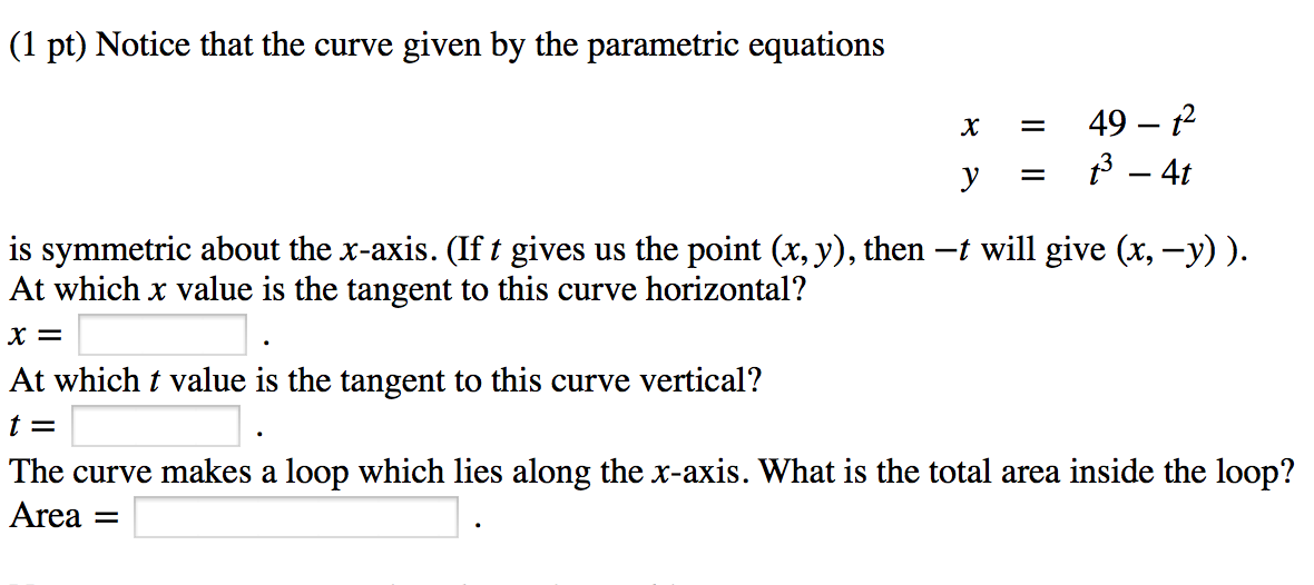 Solved Notice that the curve given by the parametric | Chegg.com