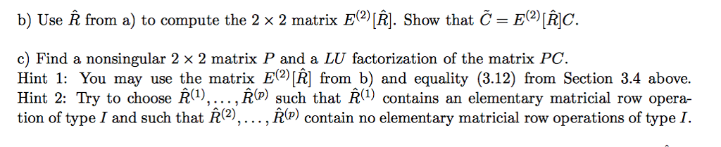 2) Let C be the 2 x 5 matrix: 3 4 5 6 (3.16) 7 8 9 10 | Chegg.com