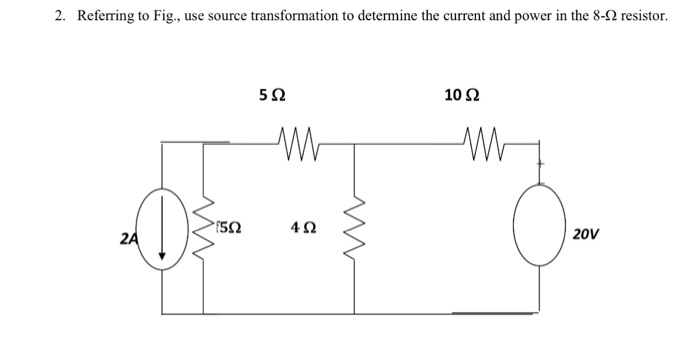 Solved Referring to Fig., use source transformation to | Chegg.com