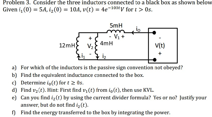 Solved Consider the three inductors connected to a black box | Chegg.com