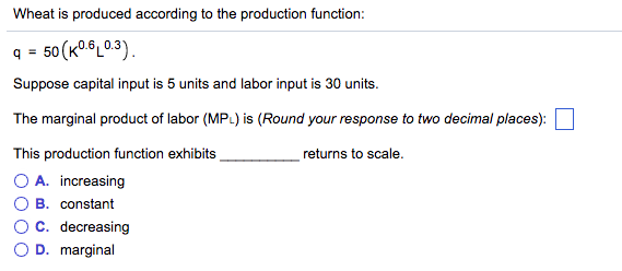 Solved Suppose capital input is 5 units and labor input is | Chegg.com