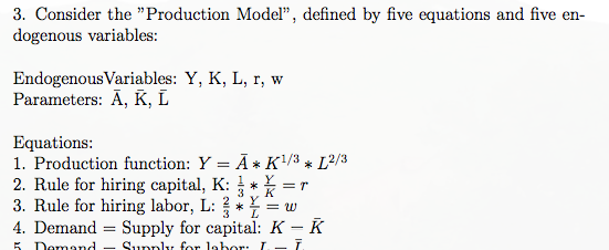 Solved 3. Consider the "Production Model", defined by five | Chegg.com