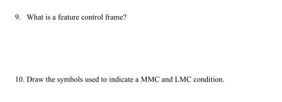 Solved 9. What is a feature control frame? 10. Draw the | Chegg.com