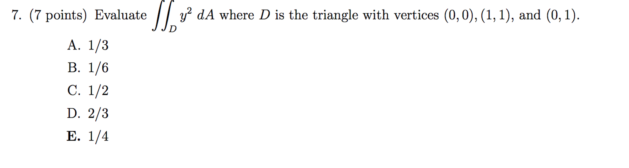 Solved Evaluate integral integral_D y^2 dA where D is the | Chegg.com