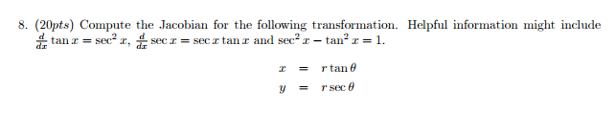 Solved Compute the Jacobian for the following | Chegg.com
