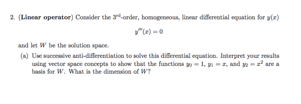 Solved 2. (Linear operator) Consider the 3rd-order, | Chegg.com