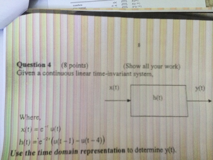 Solved Given a continuous linear time-invariant system, | Chegg.com