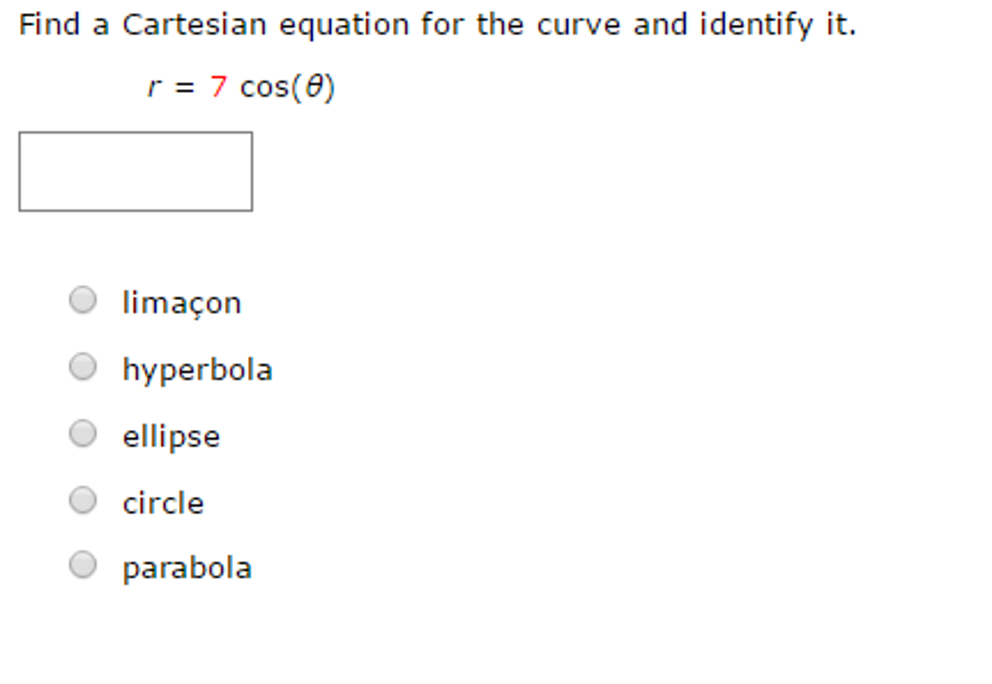 Solved Find a Cartesian equation for the curve and identify | Chegg.com