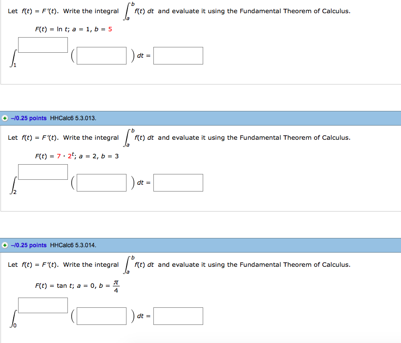 Solved Let rt) = F'(t). Write the integral / rt) dt and | Chegg.com