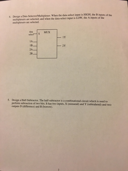Solved Desigh a Data Selector/Multiplexer. When the | Chegg.com