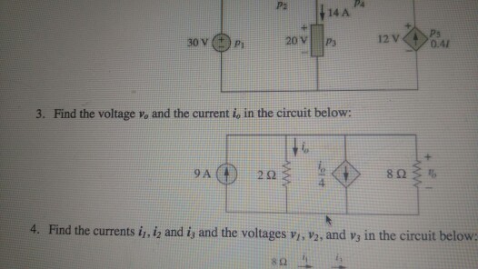 Solved Find the voltage v_0 and the current i_0 in the | Chegg.com