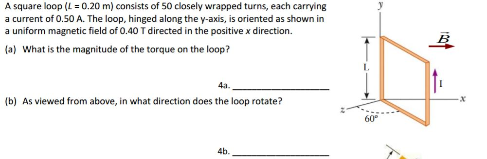 Solved A square loop (L = 0.20 m) consists of 50 closely | Chegg.com