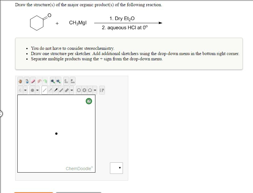 Solved Draw The Structure S Of The Major Organic Product S